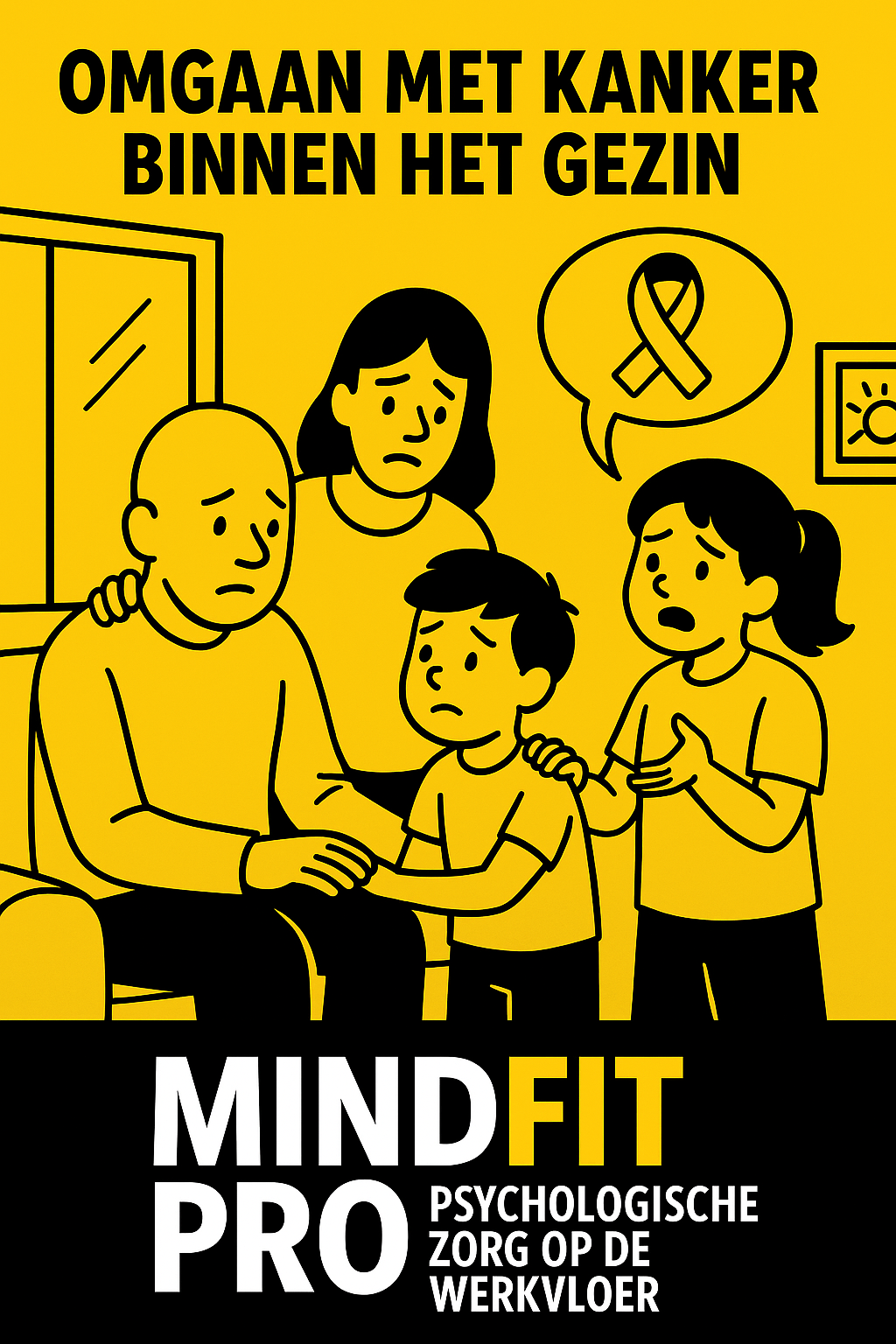 Hoe ga je om met kanker binnen je gezin - MindFitPro emdr bedrijfspsycholoog